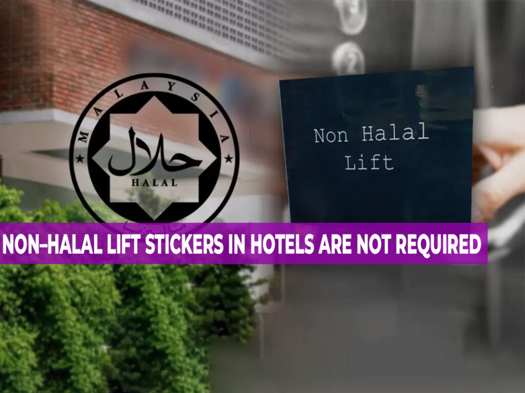 NON–HALAL LIFT STICKERS IN HOTELS ARE NOT REQUIRED – NEWS – HQC Commerce
